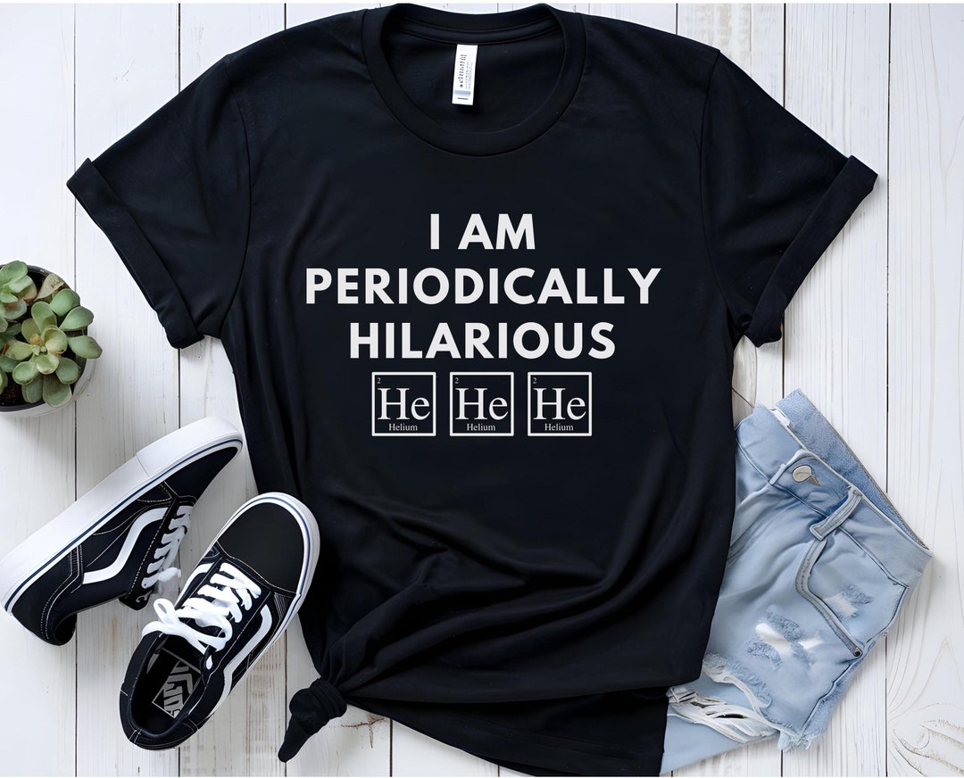 Funny Science Teacher T-shirt: Periodic Table Chemistry Gift - Etsy