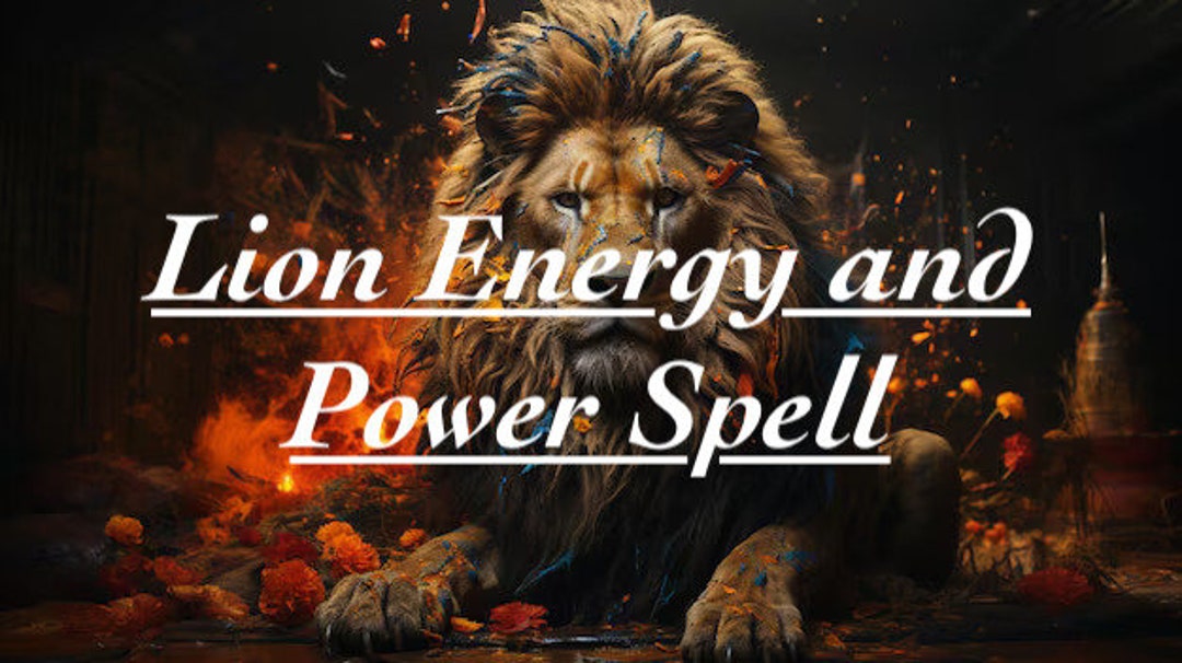Lion Energy and Power Spell - Etsy