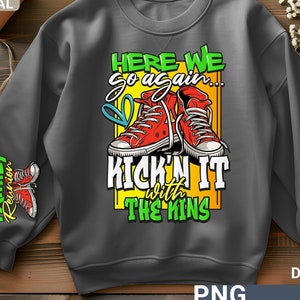 Kick'n It With the Kins Family Reunion Shirt Png Digital Download ...