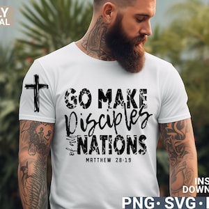 Go Make Disciples Svg Png Christian Men Shirt Design , Digital Download ...