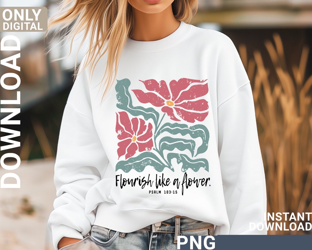 Flourish Like a Flower Png, Christian PNG, Bible Verse Png, Floral ...