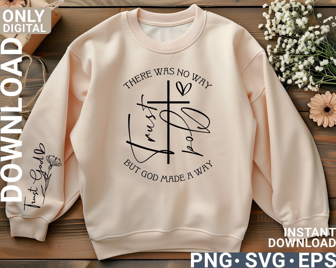 Trust God Svg Png, Trust God Shirt Svg Png Design, Christian Svg Png ...