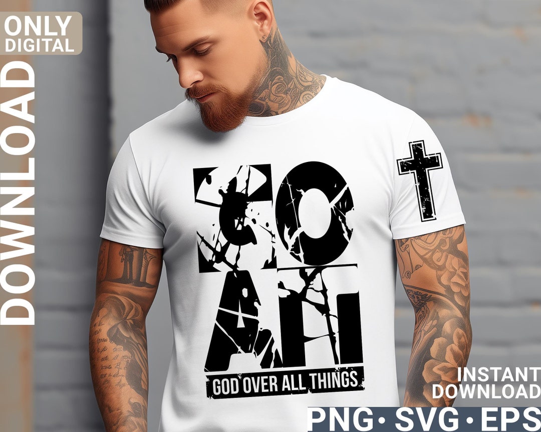God Over All Things SVG Png Christian Faith Shirt Design, Bible Verse ...
