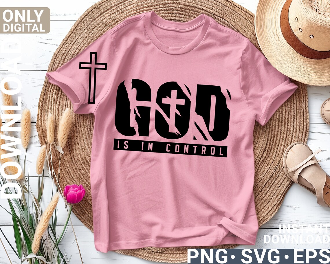 GOD IS IN Control Svg Png, Christian Shirt Design, Mother's Day Png ...