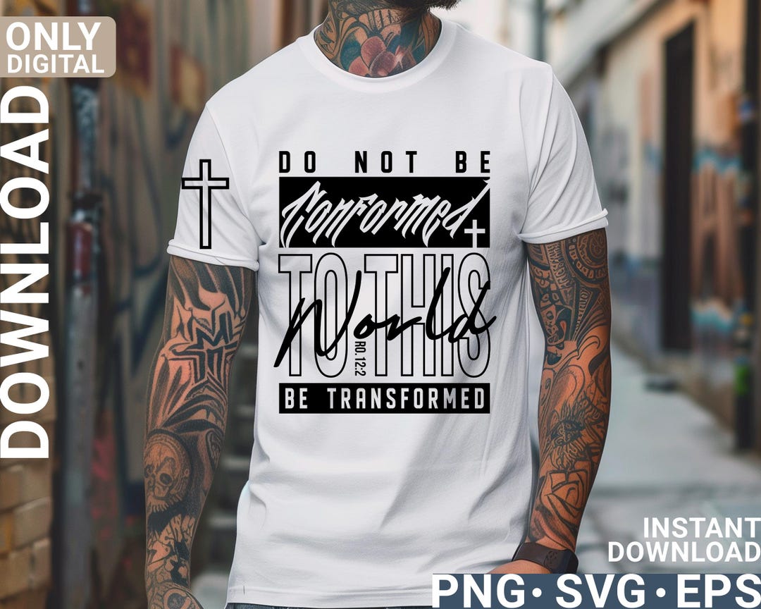 Do Not Be Conformed Christian Svg Png Design, Faith Svg, Jesus Svg ...