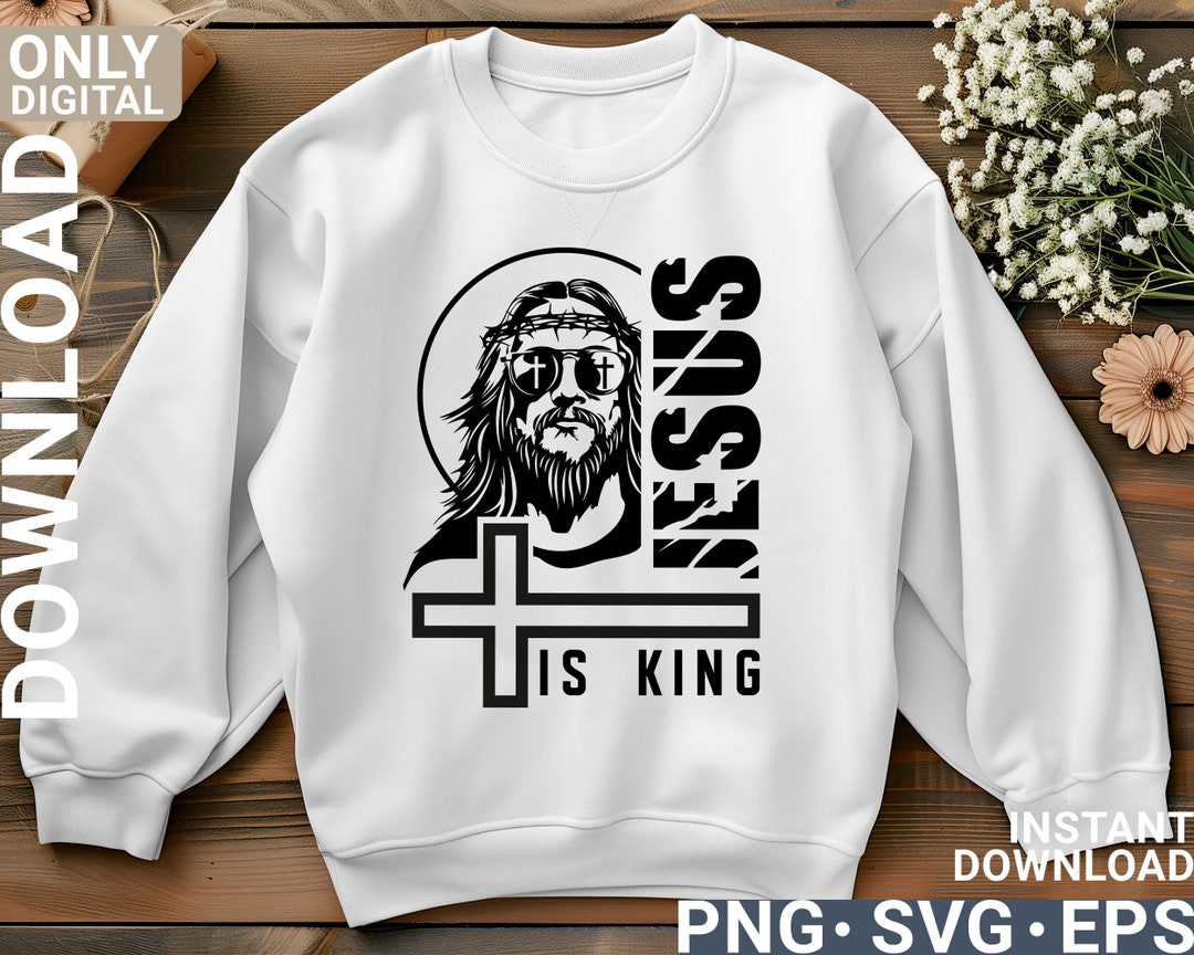Jesús es Rey SVG PNG, Niño de Dios Svg, Amor como Jesús svg, Christian ...