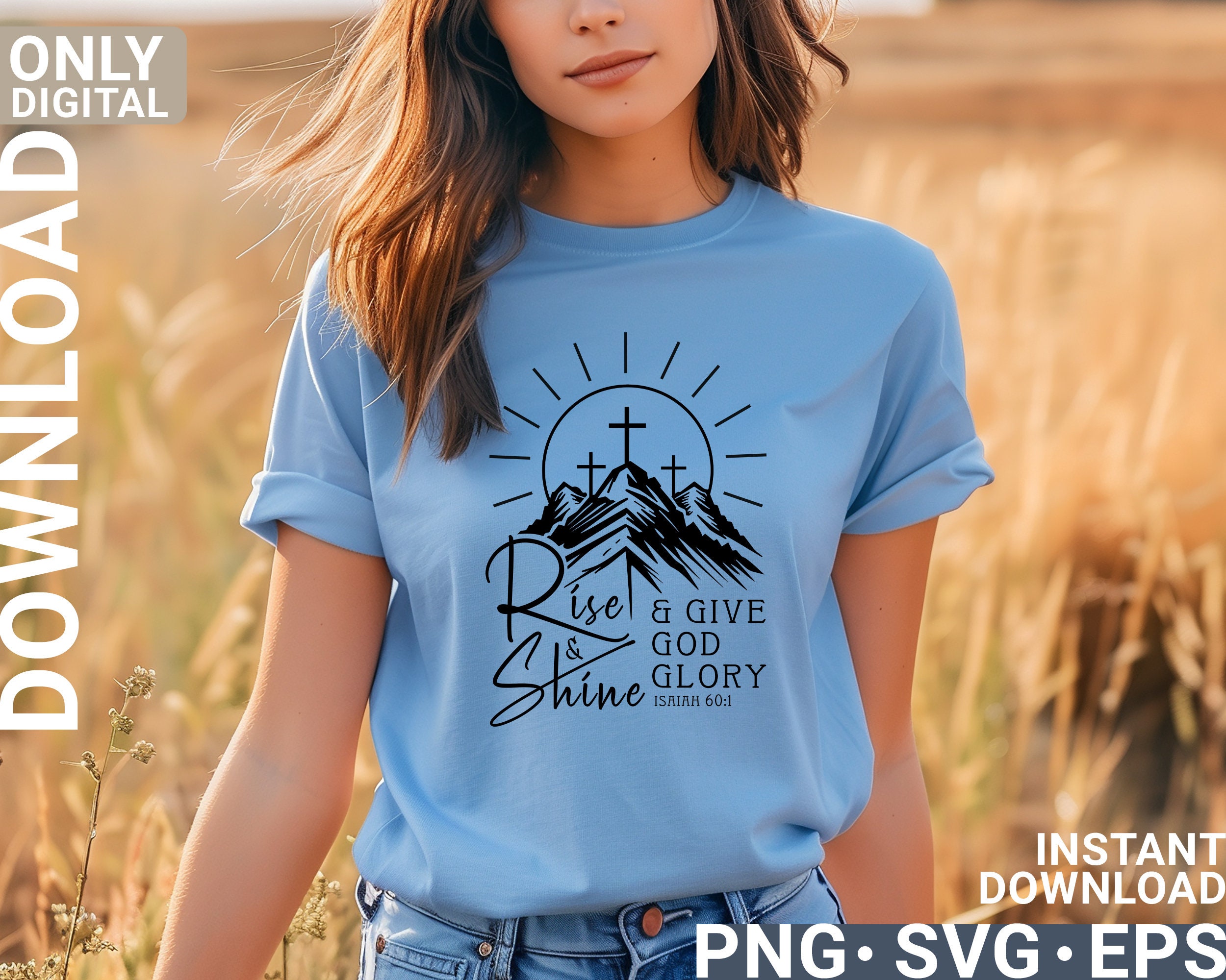 Rise and Shine Give God Glory Svg Png Sublimation Design, Religious ...