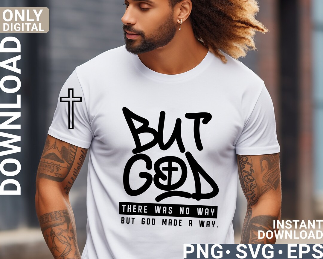 But God Svg, but God Shirt Svg, Created With a Purpose Svg, Christian ...