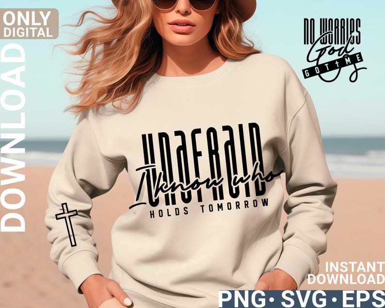 Unafraid Svg No Worries God Got Me Svg Png, Christian Quotes Svg, Jesus ...
