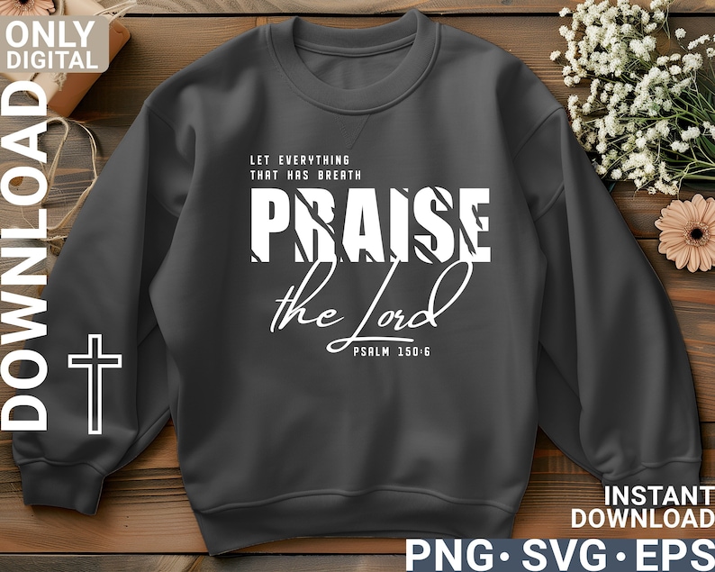 Praise the Lord Svg Png Shirt Design , Digital Download - Etsy