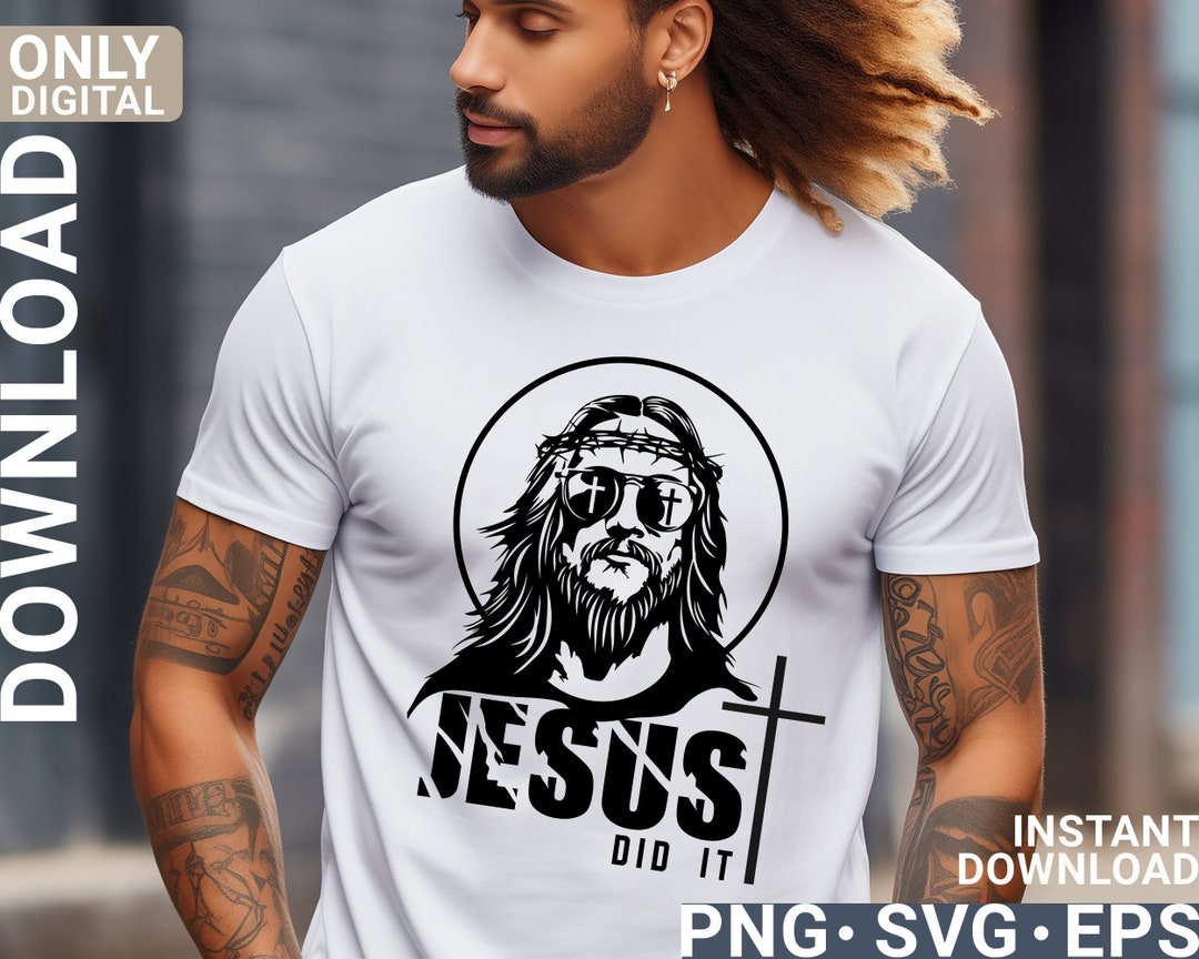 Christian Modern Jesus Shirt Design Svg Png Sublimation, Jesus Shirt ...