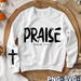 Praise SVG, Jesus Svg, Faith Svg, Christian Svg, Religious Svg ...