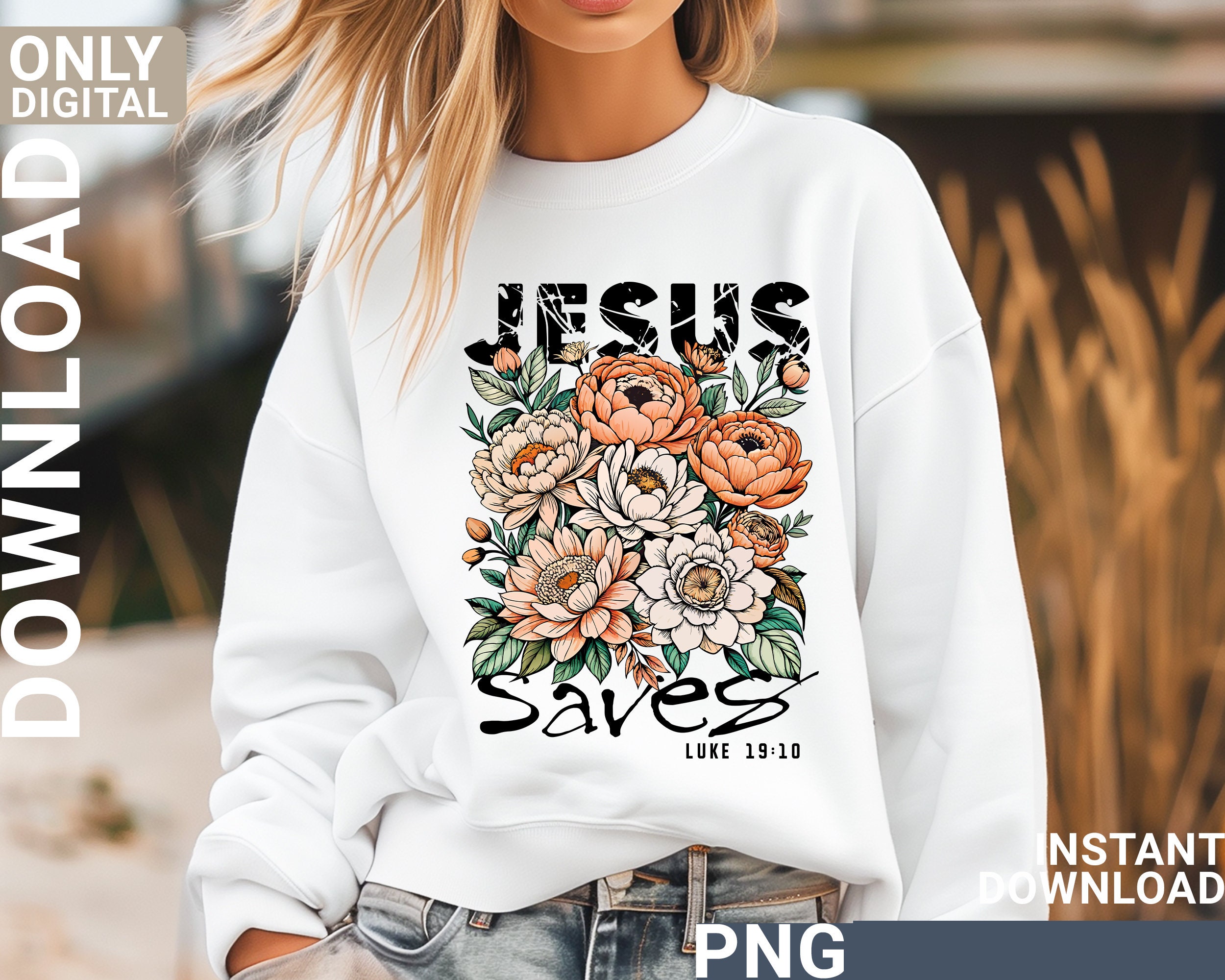 Jesus Saves Sublimation Design PNG, Christian Floral Shirt Design ...