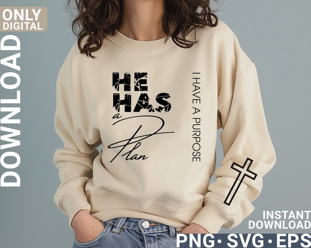 He Has a Plan I Have a Purpose Svg Png, Christian Png, Boho Design Svg ...