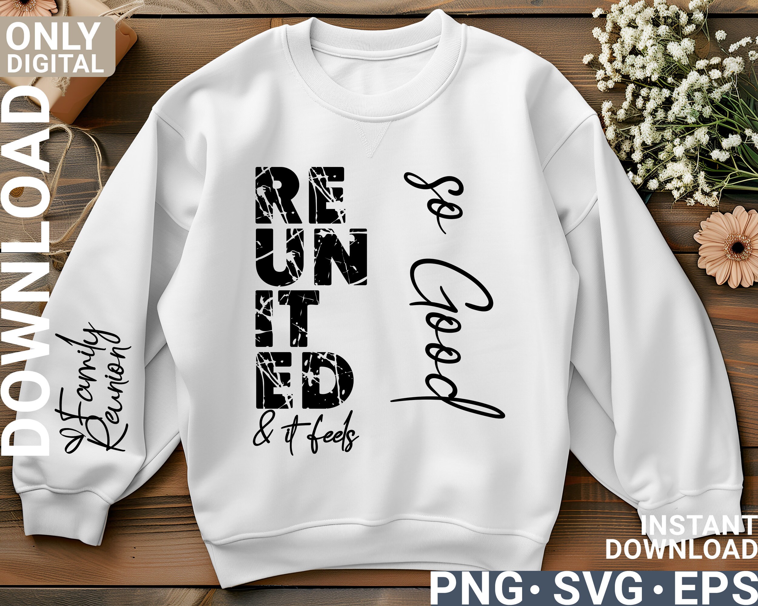 Reunited and It Feels so Good SVG Png Design, Customize Family Reunion ...