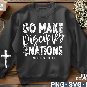 Go Make Disciples Hoodie Design Svg Png , Retro Christian Sublimation ...