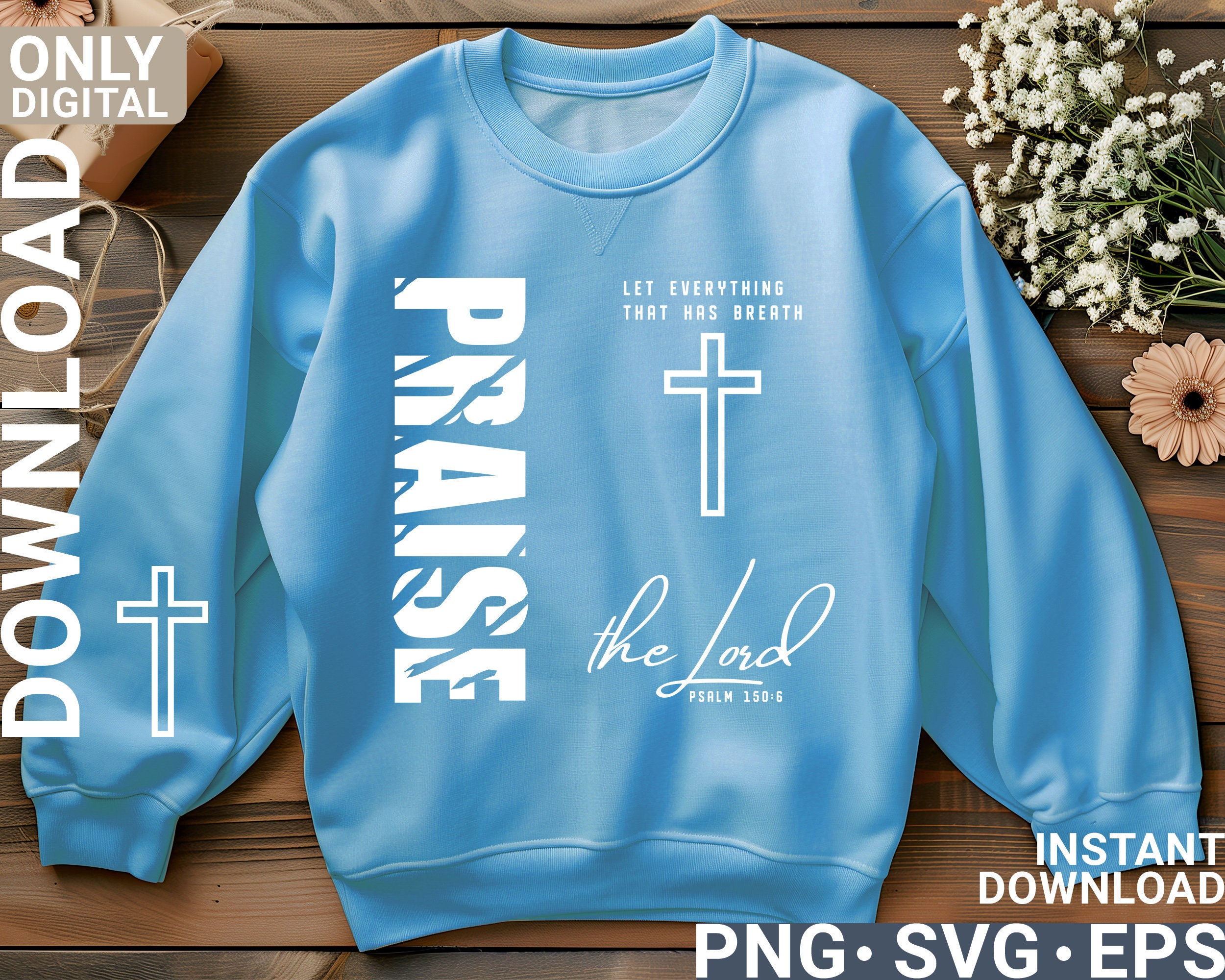 Praise the Lord Svg Png, Religious Quote Svg Png, Positive Quote Svg ...