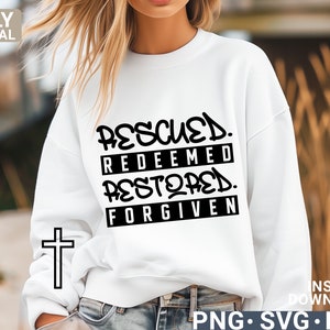 Christian Svg Png, Rescued Redeemed Restored Forgiven Svg PNG ...