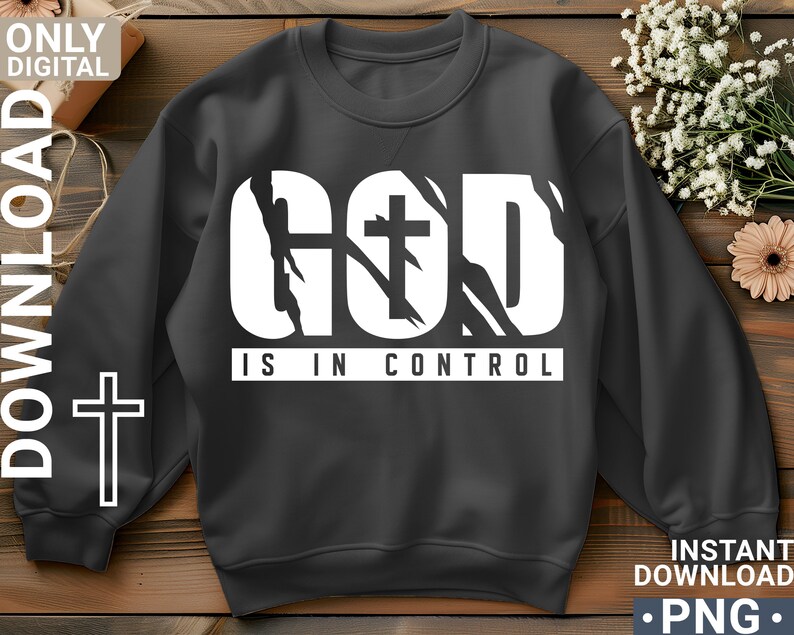 GOD IS IN Control Svg Png, Christian Shirt Design, Mother's Day Png ...