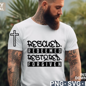 Christian Svg Png, Rescued Redeemed Restored Forgiven Svg PNG ...