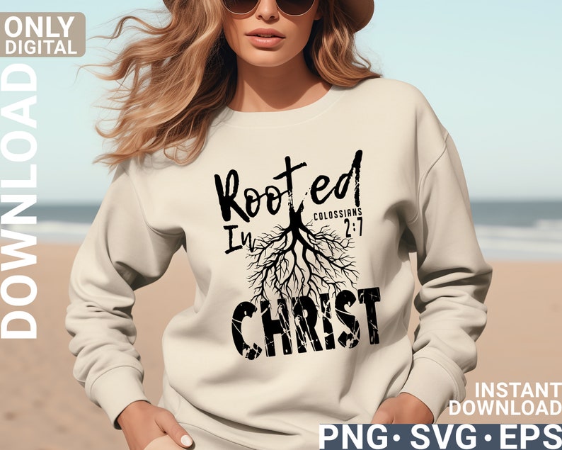 Rooted in Christ Svg Png , Bible Verse Svg, Christian Svg, Colossians 2 ...