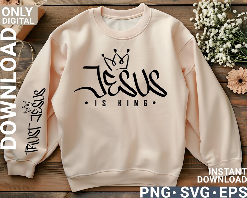 Jesus is King Svg Png, God Svg, Jesus Svg Shirt, Holy Svg, Scripture ...