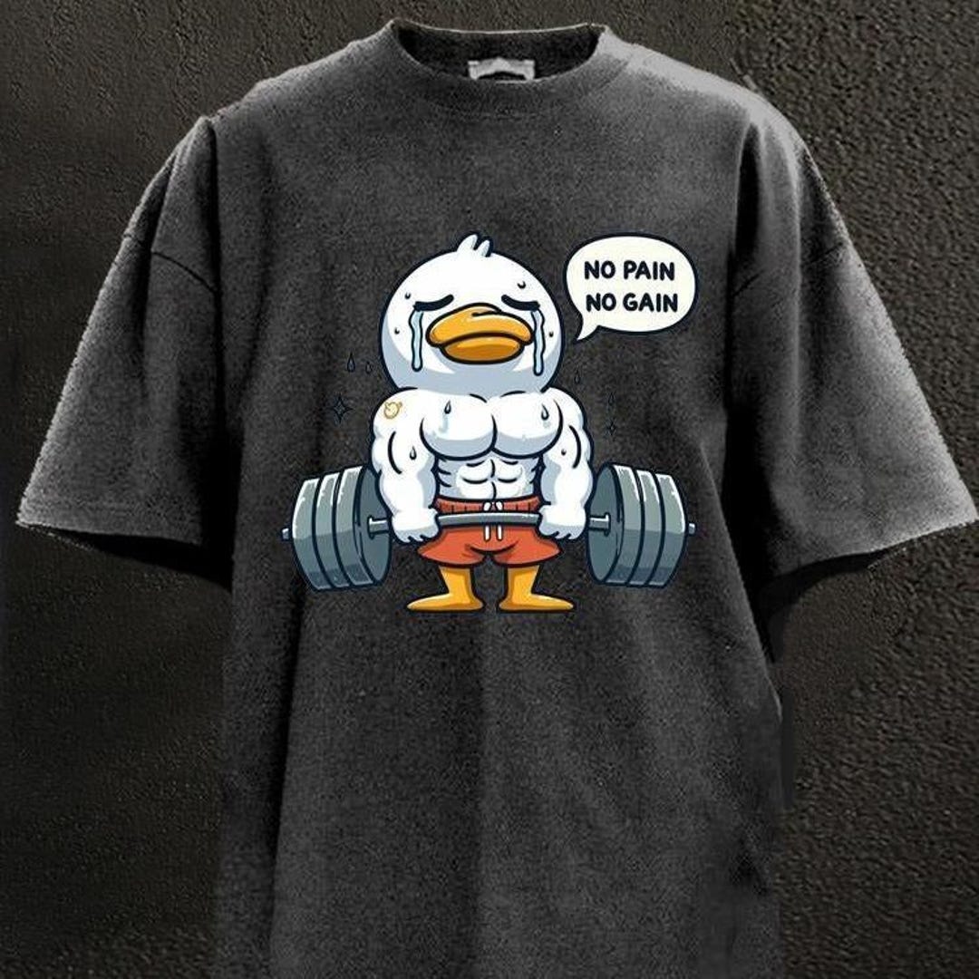 No Pain No Gain Duck Gym Sweatshirt for Him, Motivated Gym T-shirt ...