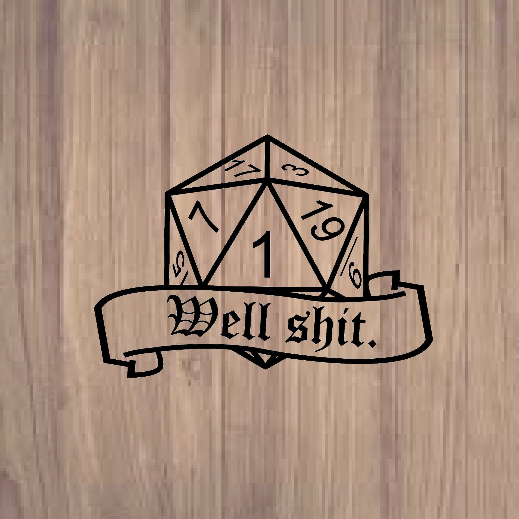 Well Shit D20 Decal - Etsy