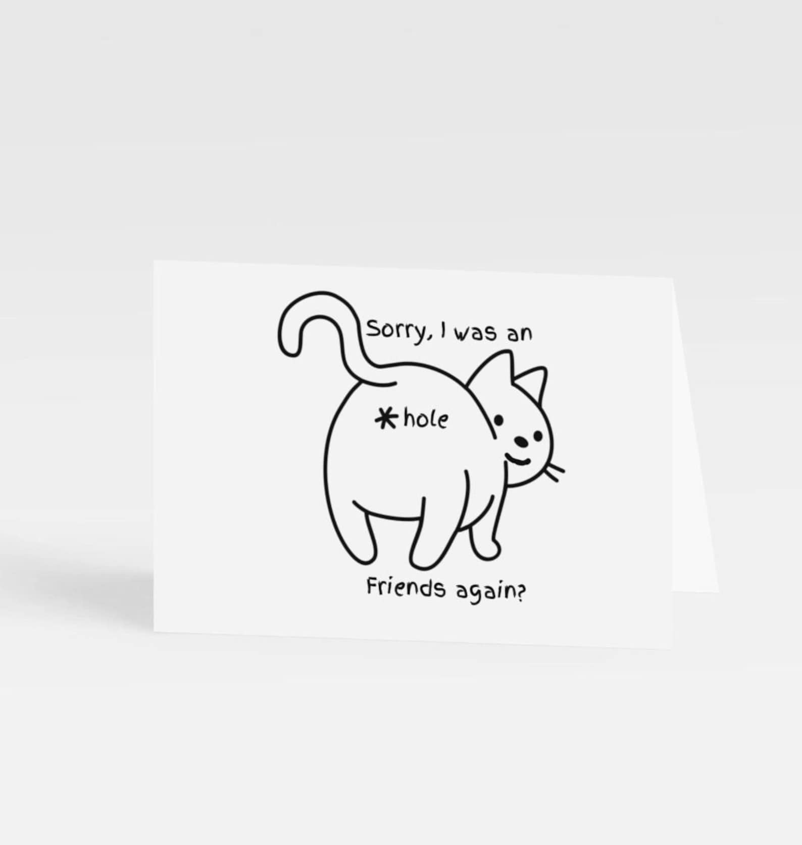 Funny Cat Apology Card. Featuring Humorous Cat Butt. Need to Say Sorry ...