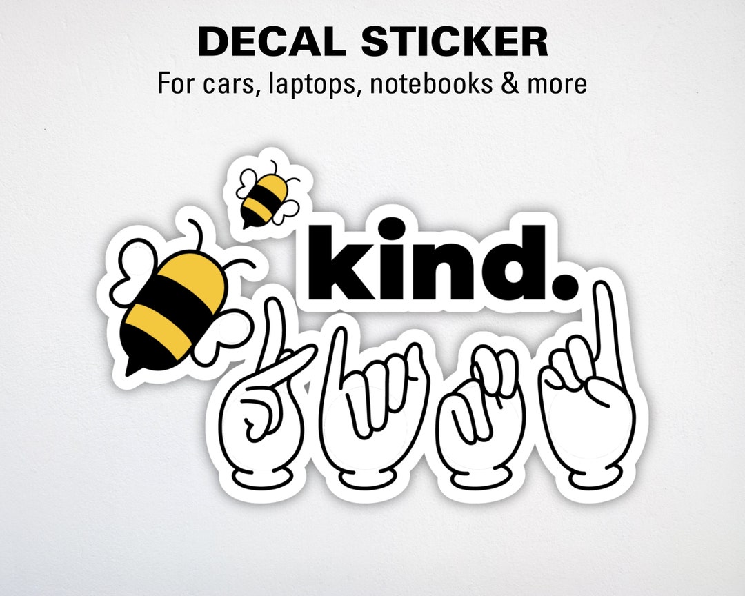 ASL Car Decal, Be Kind Sticker, ASL Car Sticker, Bee Car Decal, ASL ...
