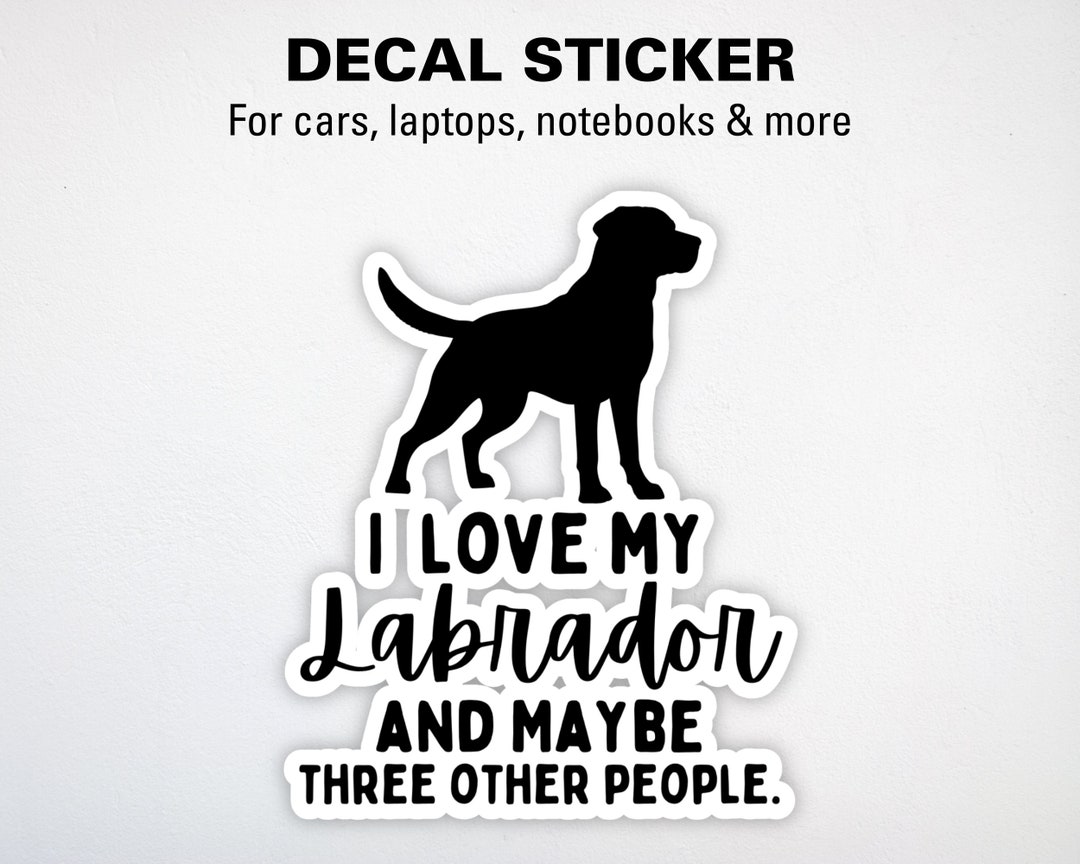 Lab Bumper Sticker, Labrador Bumper Sticker, Lab Mom Sticker, Dog ...