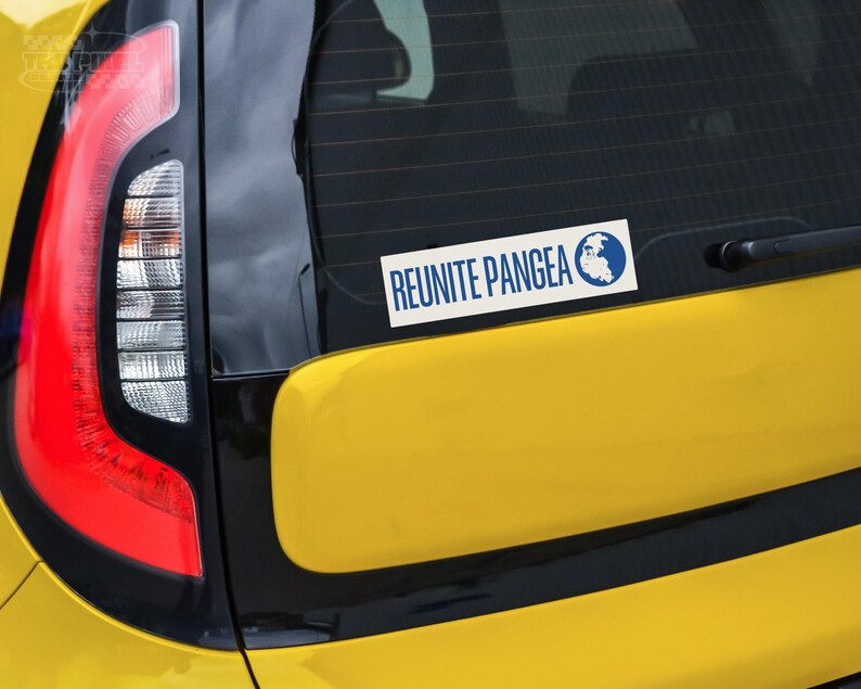 Reunite Pangea Bumper Sticker, Geology Bumper Sticker, Bumper Stickers ...
