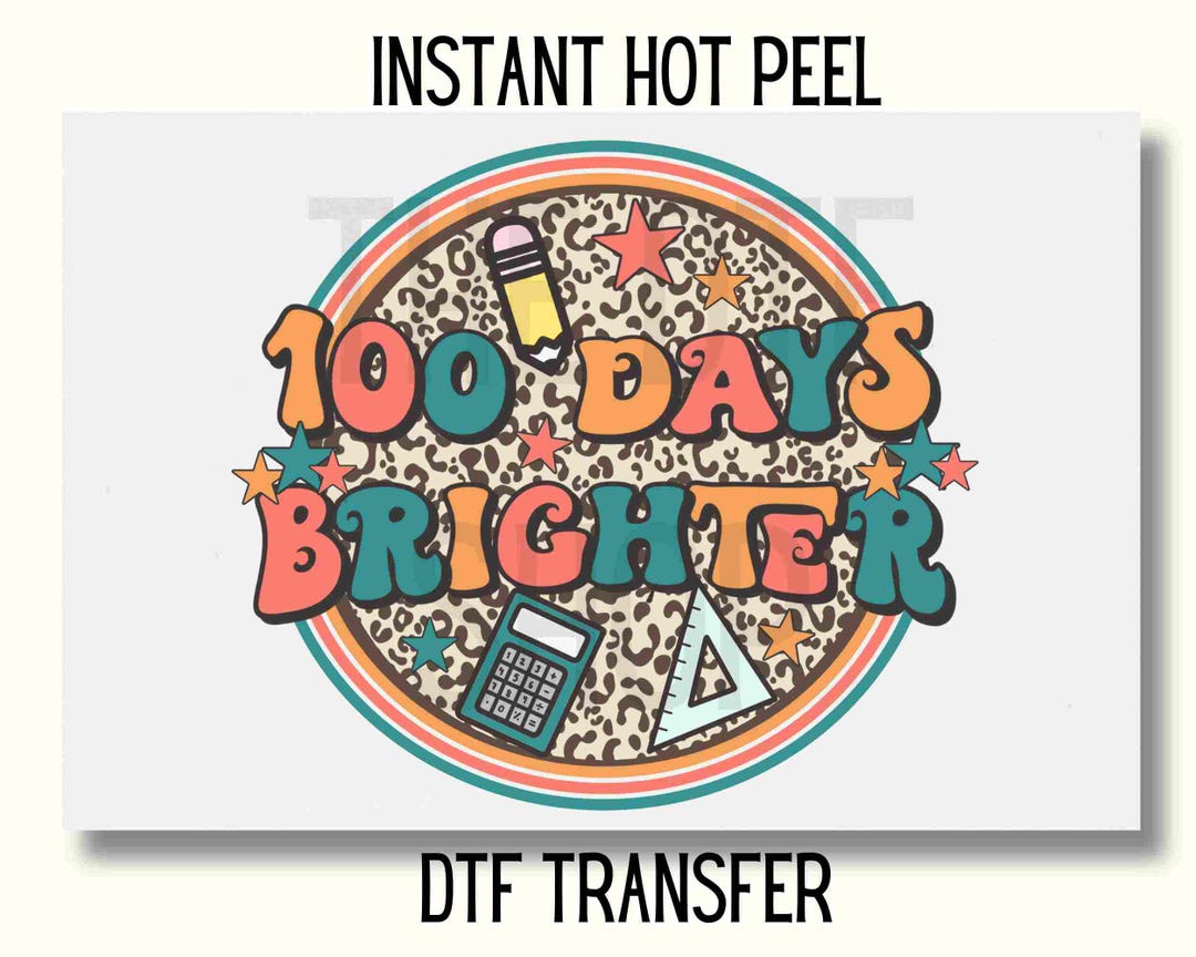 Leopard 100 Days Brighter Dtf Transfer, Girl 100 Days DTF Transfer ...