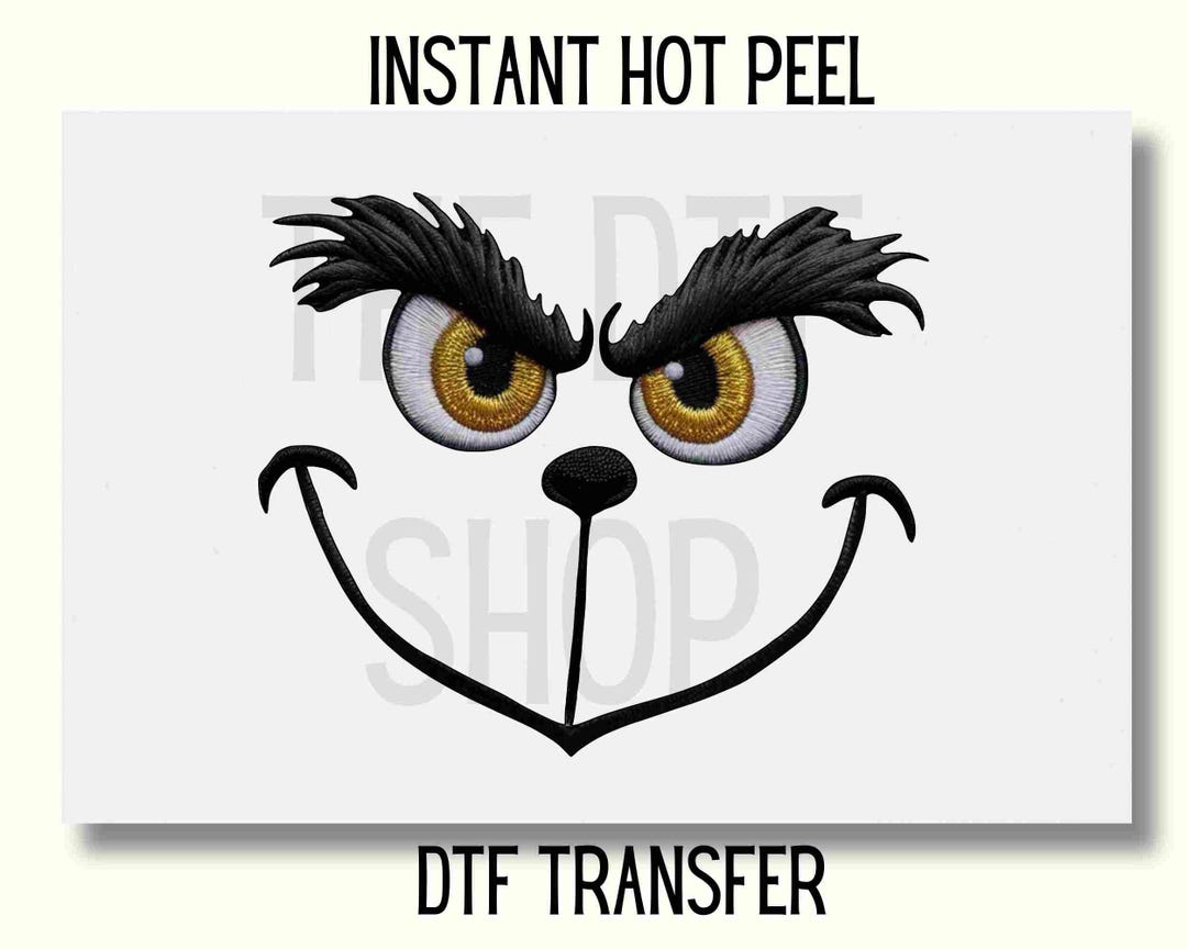 Grinch Smile Face Dtf Transfer, Christmas DTF Transfer Ready to Press ...