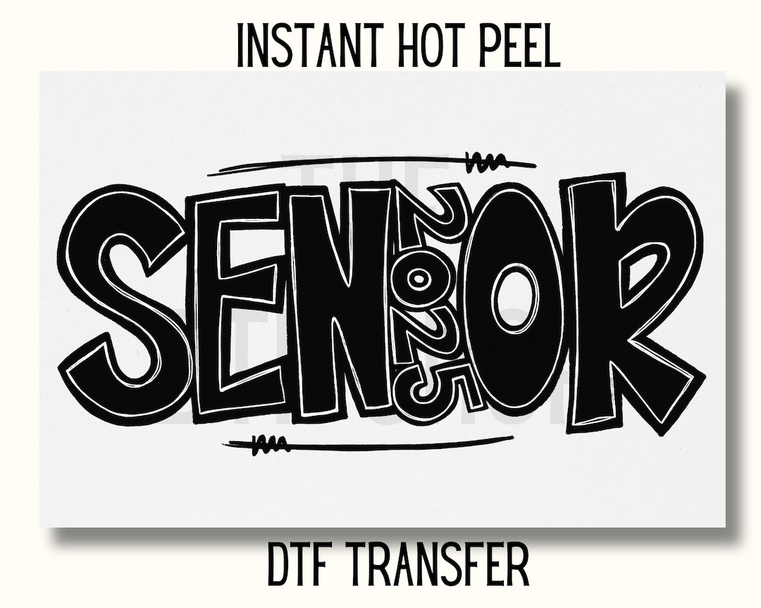 Senior Graduation DTF Transfer, Senior 2025 DTF Transfer Ready to Press ...