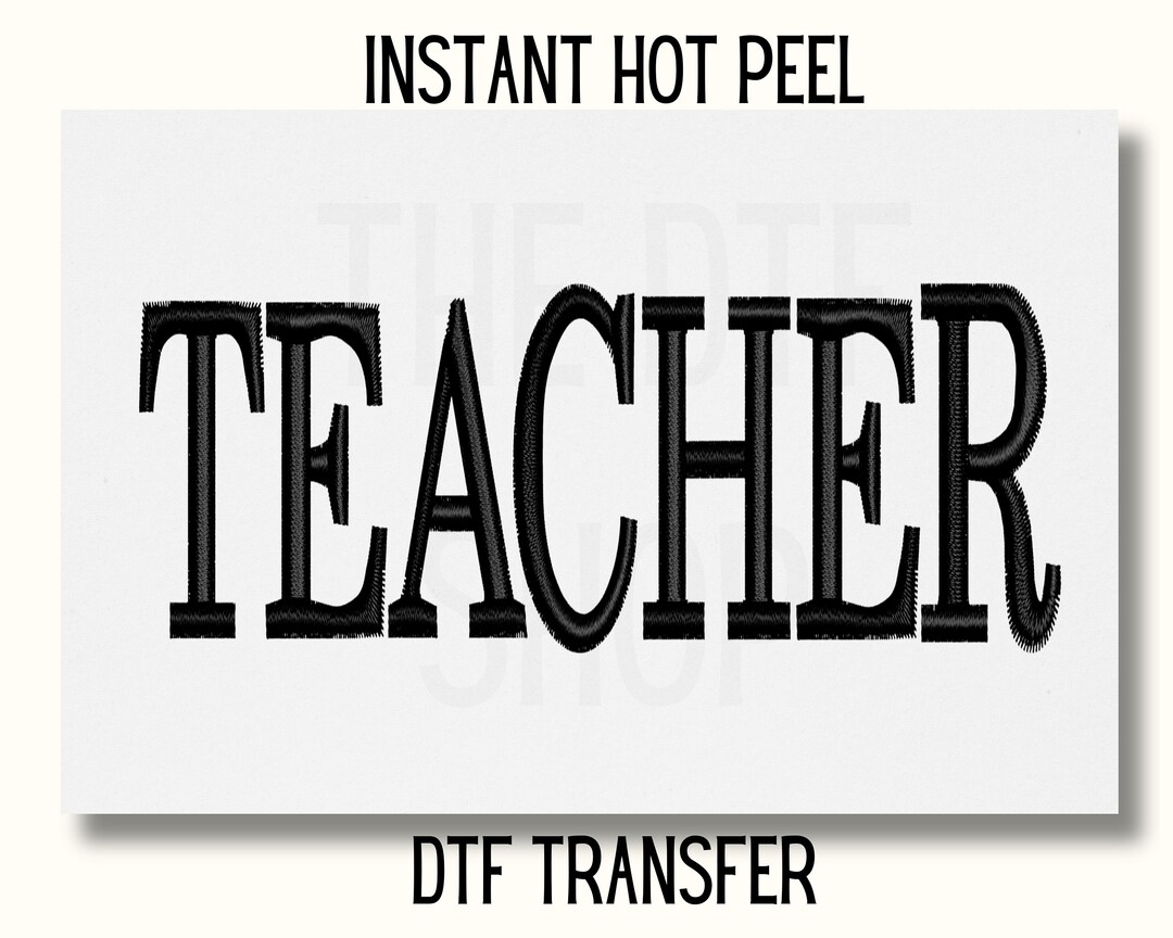 School DTF Transfer, Faux Embroidery Teacher DTF Transfer Ready to ...