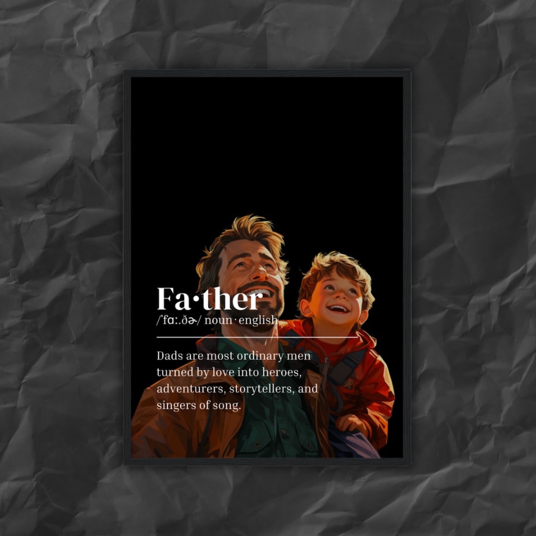 Father/dad Definition premium Posters With Museum-quality for Your Home ...
