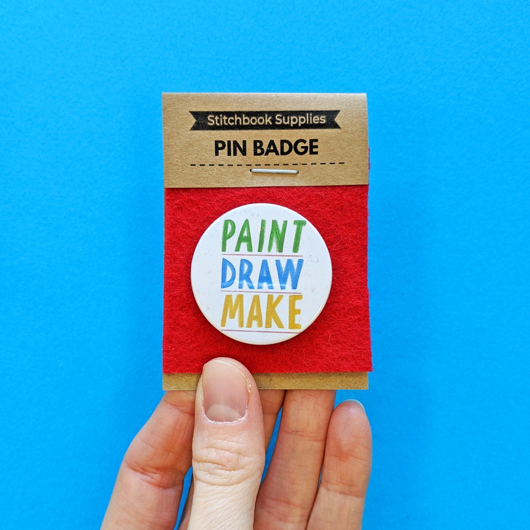 Paint, Draw, Make 38mm Pin Badge - Etsy