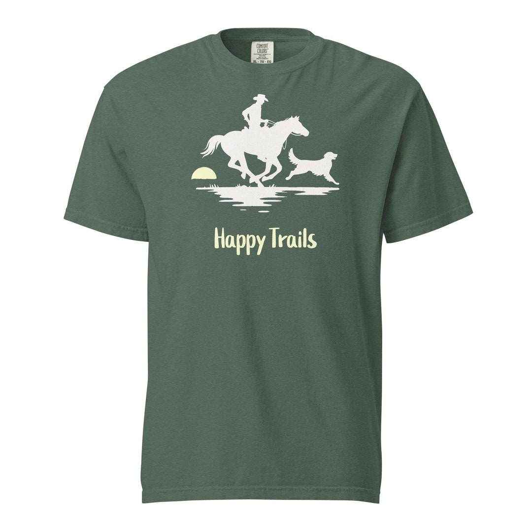 Happy Trails Cowboy & Loyal Dog Comfort Colors Cotton T-shirt, Light ...