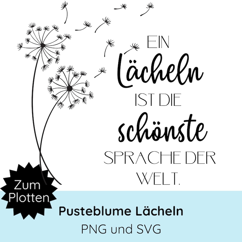 Plotterdatei Pusteblume mit Spruch SVG PNG · motivierende Sprüche · Kissenbezug, Tasse ...