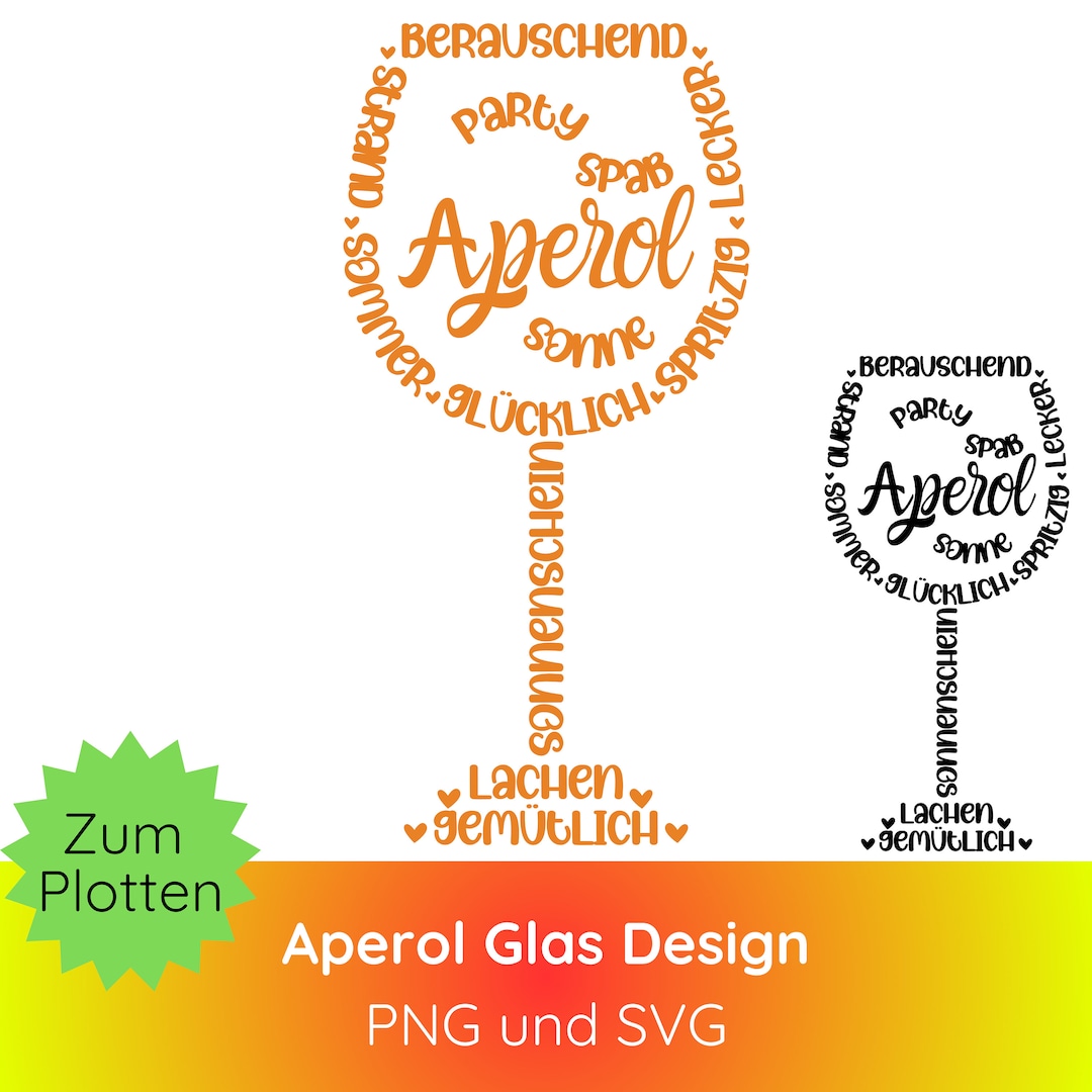 Aperol Glass German Plotter File SVG PNG Cricut Silhouette Studio ...