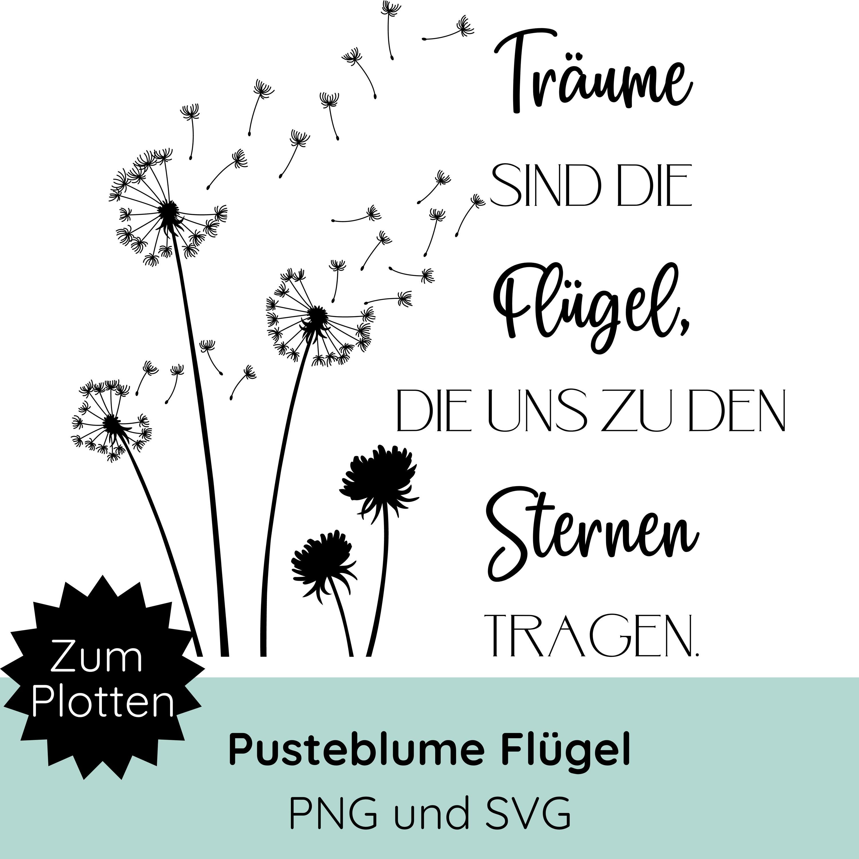 Plotterdatei Pusteblume mit Spruch SVG PNG · Jutebeutel, Kissenbezug, Tasse, Geschenk · Cricut ...
