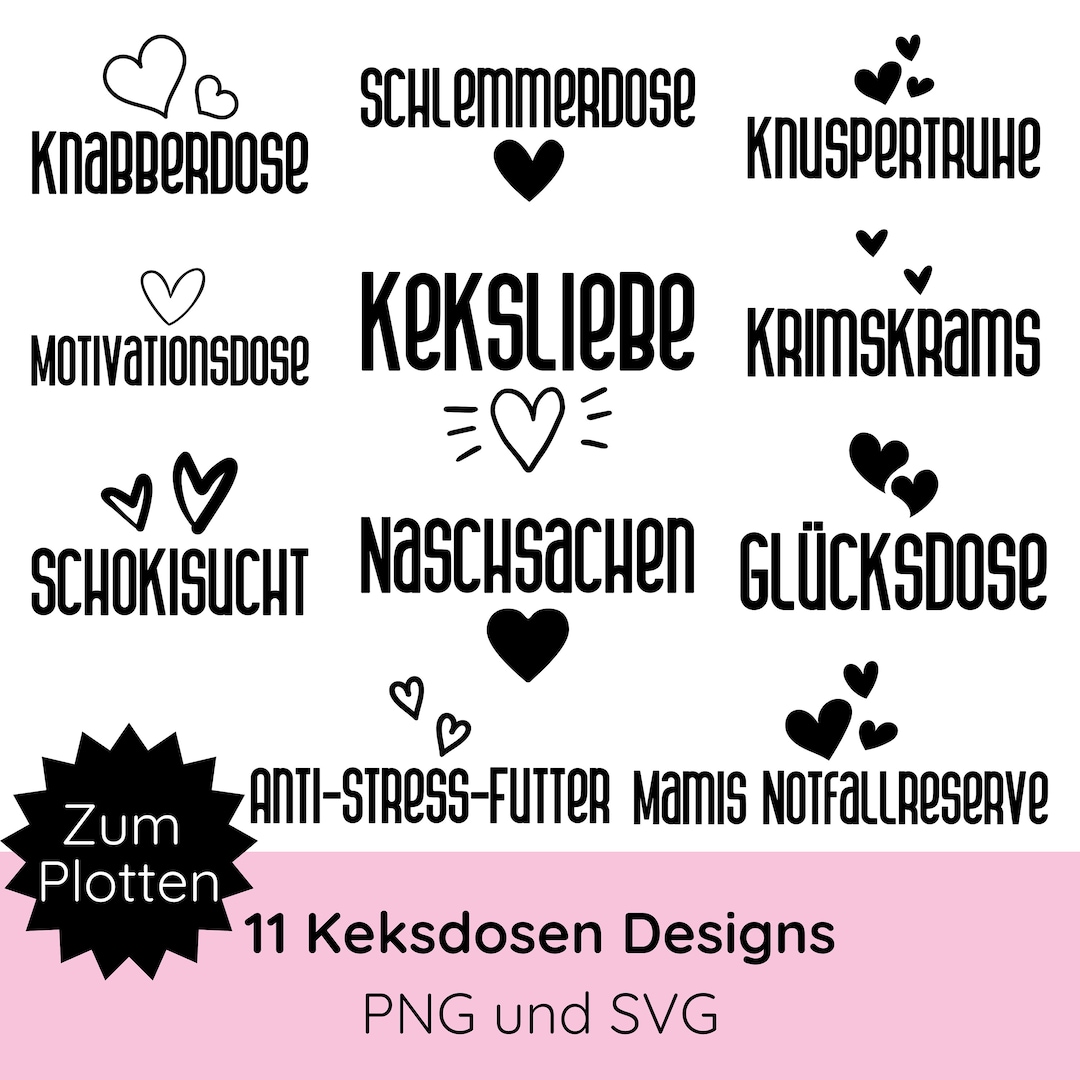 Sprüche für Dosen · Plotterdatei Keksdosen SVG PNG · Cricut Silhouette Studio · Deutsche Sprüche ...