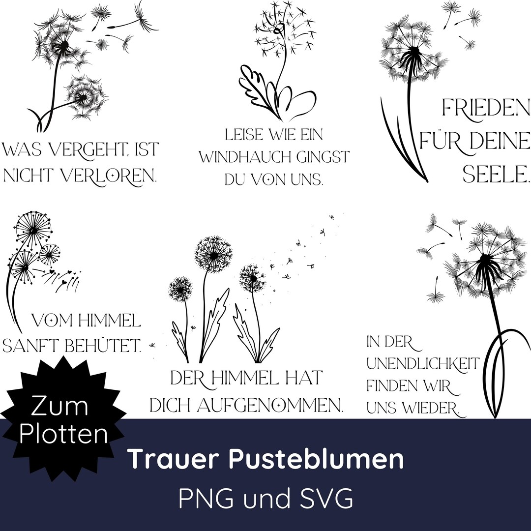 Trauer SVG · Plotterdatei Pusteblume PNG · Deutsche Trauersprüche ...