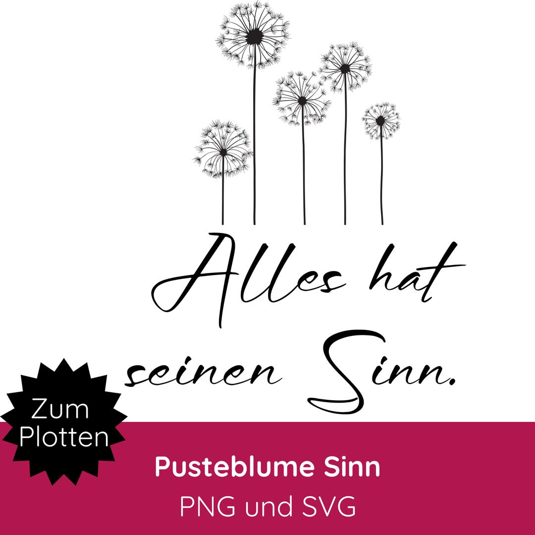 Plotterdatei Pusteblume mit Spruch SVG PNG · deutsche Sprüche · SVG Pusteblume · motivierender ...