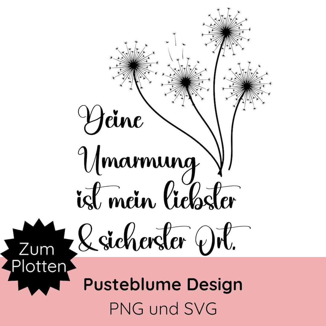 Plotterdatei Pusteblume Mit Spruch SVG PNG Kissenbezug, Tasse, Beutel Plotten Muttertag SVG Mama ...