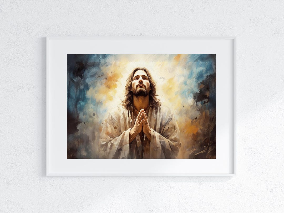 Modern Jesus Art | Digital Download | Jesus Praying | Christ Painting ...
