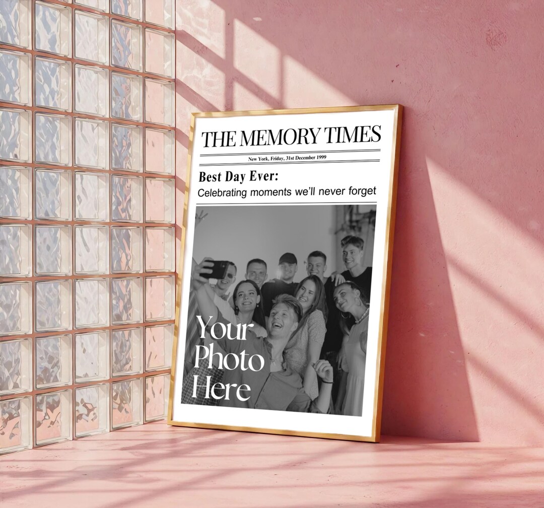 The Memory Times Custom Newspaper Print, Personalized Photo & Date ...