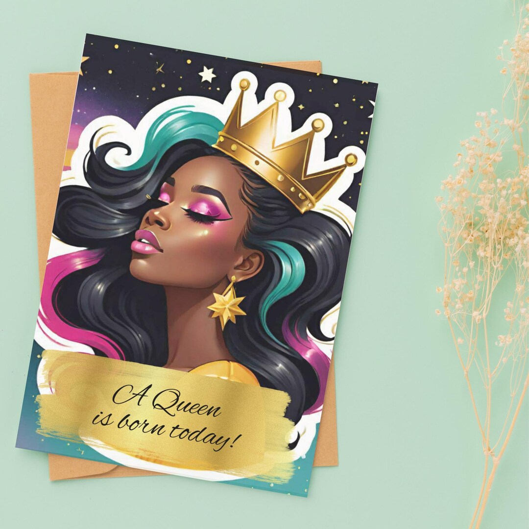 A Queen is Born Birthday Card Black Woman, White Envelope Included - Etsy