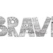Coloring Page for Adults Brave, Handdrawn Coloring Page, Word, Pattern ...